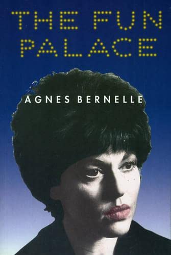 The Fun Palace: An Autobiography: Agnes Bernelle: 9781874675280: Amazon ...