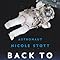 Back to Earth: What Life in Space Taught Me About Our Home Planet―And ...