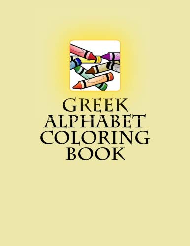 Amazon.com: Greek Alphabet Coloring Book: 9781532967634: Vienna M. Rose ...