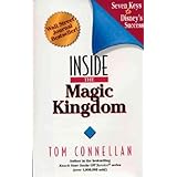Inside the Magic Kingdom : Seven Keys to Disney's Success: Tom ...