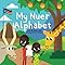 My Nuer Alphabet: Chuol Bur, Nyakim, Hogan, Skylar: 9798670415996 ...