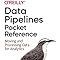Amazon.com: Data Pipelines Pocket Reference: Moving and Processing Data for Analytics ...