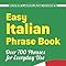 Easy Italian Phrase Book: 770 Basic Phrases for Everyday Use (Dover ...