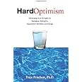 Hard Optimism: Developing Deep Strengths for Managing Uncertainty ...