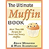 Muffins (Sweet and Savory Muffin Recipes, Butter Spreads) - Kindle ...