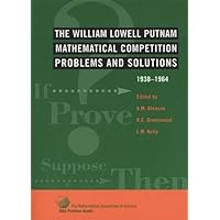 Amazon.com: The William Lowell Putnam Mathematical Competition ...