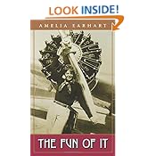 Fun of It: Amelia Earhart: 9780915864553: Amazon.com: Books