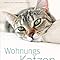 Wohnungskatzen : Gabriele Linke-Grün, Monika Wegler: Amazon.de: Bücher