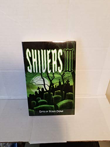 Shivers III: Chizmar, Richard: 9781587671173: Amazon.com: Books