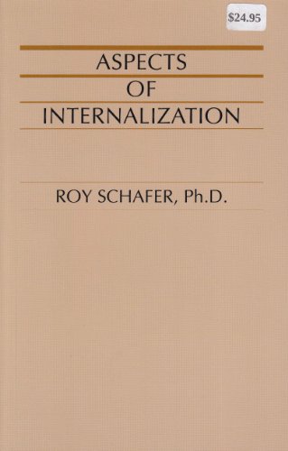 Amazon.com: Aspects of Internalization (9780823680078): Schafer, Roy: Books
