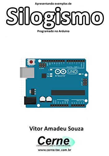 Apresentando Exemplos De Silogismo Com Display Lcd Programado No Arduino Ebook Resumo Ler