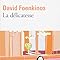 Amazon.fr - La délicatesse - David Foenkinos - Livres