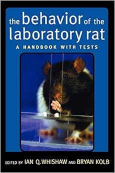 The Behavior of the Laboratory Rat: A Handbook with Tests: Whishaw, Ian ...