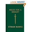 Rules for a Knight: Ethan Hawke: 9780307962331: Amazon.com: Books