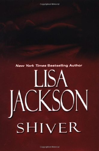 Amazon.com: Shiver: 9780739465646: Jackson, Lisa: Books
