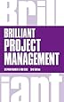 Brilliant Project Leader: What the best project leaders know, do and ...