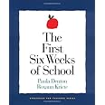 First Six Weeks of School,The (Strategies for Teachers): Denton, Paula ...