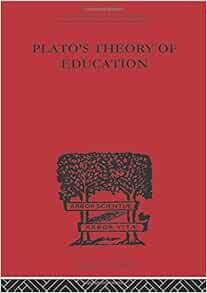Amazon.com: Plato's Theory of Education (The International Library of ...