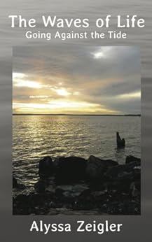 The Waves of Life: Going Against the Tide (English Edition) - eBooks em ...