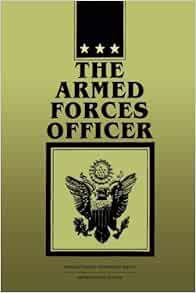 The Armed Forces Officer: Service, American Forces Information ...