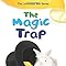 The Magic Trap (5) (The Lemonade War Series): Davies, Jacqueline ...