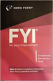 FYI: For Your Improvement - Competencies Development Guide, 6th Edition ...