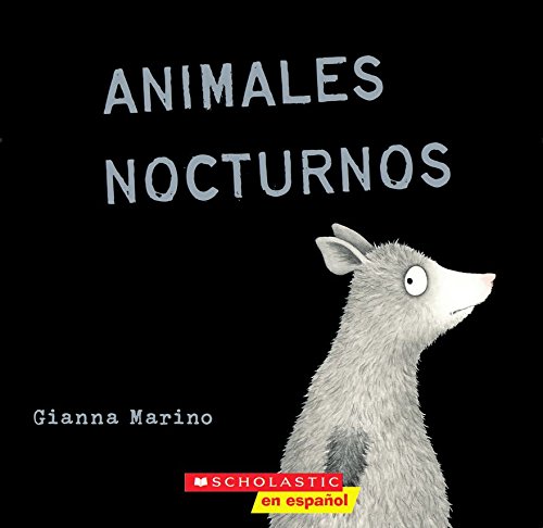 Animales Nocturnos (Night Animals) (Spanish Edition): Gianna Marino ...