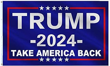 Frugality Donald Trump Flags 2024 Re-Elect Trump 2024, Take America ...