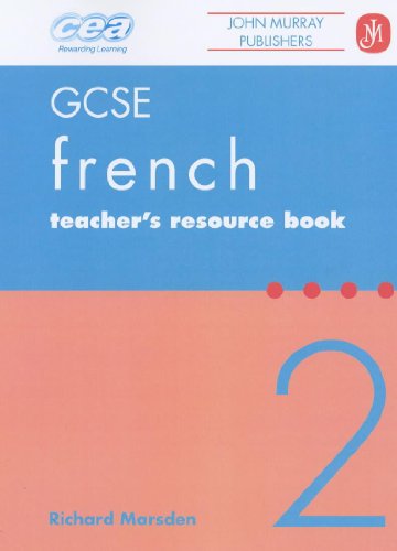 GCSE French 2 for CCEA Teacher's Resource Book (GCSE French: For CCEA ...