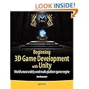 Amazon.com: Beginning 3D Game Development with Unity: All-in-one, multi-platform game ...