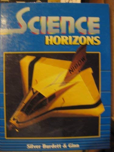 Science Horizons: Silver Burdett & Ginn: 9780382172564: Amazon.com: Books