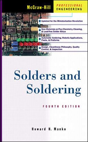 Solders and Soldering: Manko, Howard H.: 9780071344173: Amazon.com: Books
