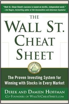 The Wall St. Cheat Sheet: The Proven Investing System for Winning with ...