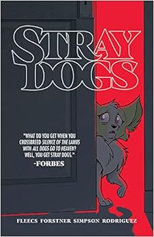 Amazon.com: Stray Dogs: 9781534319837: Fleecs, Tony, Forstner, Trish: Books