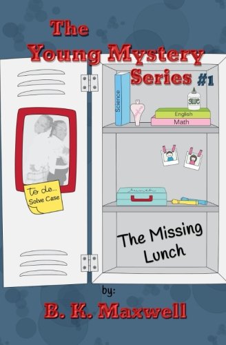 Amazon.com: The Young Mystery Series: The Missing Lunch: 9781499632859 ...