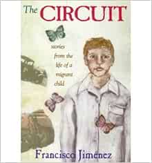 The CIRCUIT By Francisco Jimenez (THE CIRCUIT): by Francisco Jimenez ...