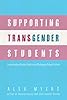 Supporting Transgender Students: Understanding Gender Identity and ...