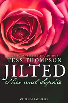 Jilted: Nico and Sophie (Cliffside Bay Book 9) - Kindle edition by Tess ...