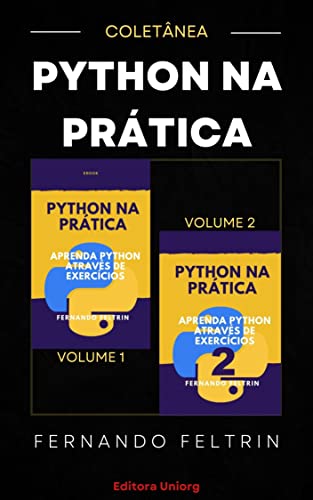 COLETÂNEA PYTHON NA PRÁTICA: 2 livros, 290+ páginas, 175+ exercícios ...