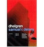 Dhalgren: Amazon.co.uk: Samuel R. Delany: 9780375706684: Books