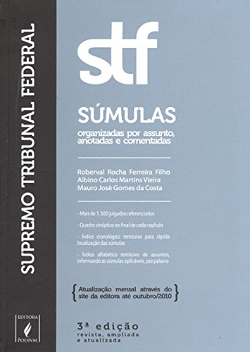 Stf Sumulas - Supremo Tribunal Federal PDF Ferreira Filho Roberval Rocha^Costa Mauro Jose Gomes ...