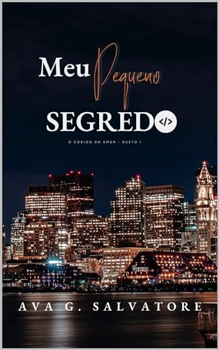 Meu Pequeno Segredo (O Código do Amor Livro 1) - eBook, Resumo, Ler Online e PDF - por Salvatore ...