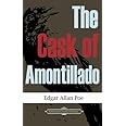 The Cask of Amontillado: Poe, Edgar Allan: 9781484895030: Amazon.com: Books
