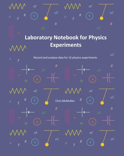 Laboratory Notebook For Physics Experiments: Record And Analyze Data ...