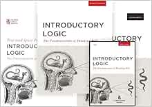 Introductory Logic Full Bundle (Student Text, Teacher's Edition, Exam ...