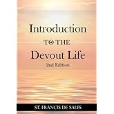 Introduction to the Devout Life (Image Classics): De Sales, Francis ...