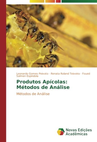 Produtos Apicolas: Metodos de Analise PDF Gomes Peixoto Leonardo ...