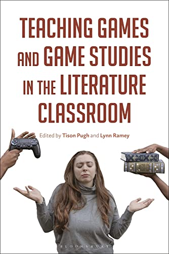 Teaching Games and Game Studies in the Literature Classroom ...