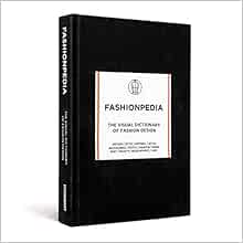 Fashionpedia - The Visual Dictionary Of Fashion Design: Fashionary ...