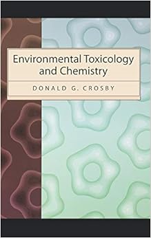 Environmental Toxicology and Chemistry (Topics in Environmental ...